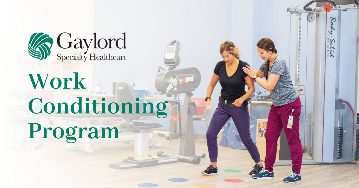 Work Conditioning Program | Gaylord Specialty Healthcare